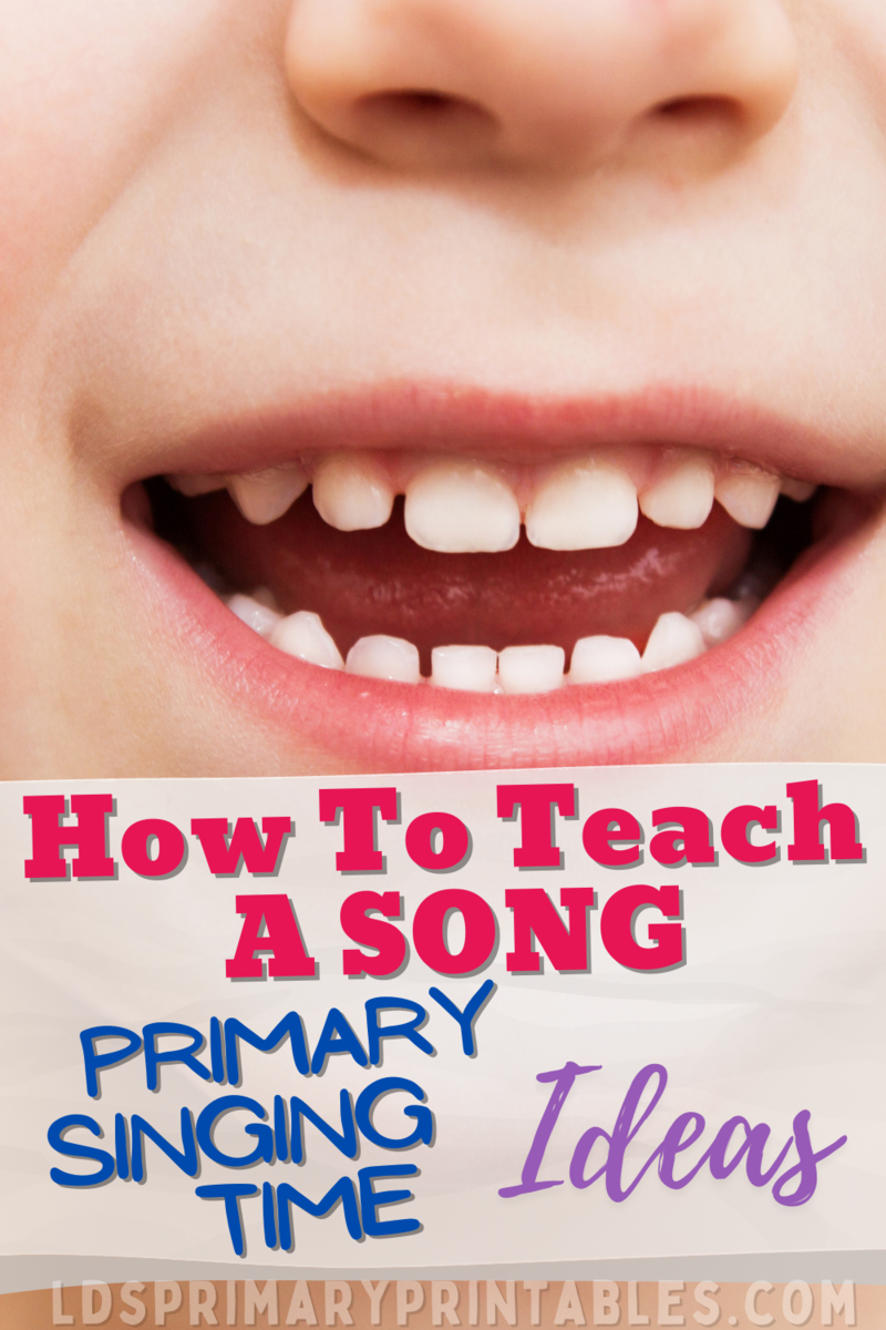 How to Teach a Song: Tips & Tricks for Primary Singing Time