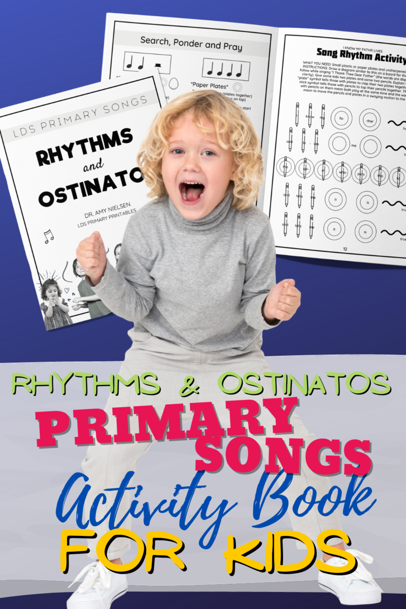 Rhythms & Ostinatos in Primary Singing Time: The Rhythms & Ostinatos Book Rhythms & Ostinatos in Primary Singing Time: The Rhythms & Ostinatos Book