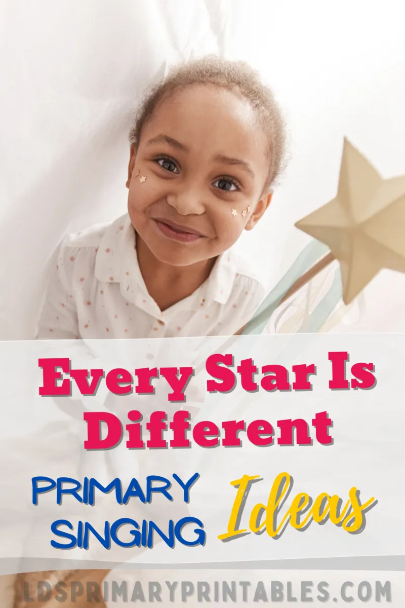 Every Star is Different Primary Singing Time Ideas; Come Follow Me Primary
