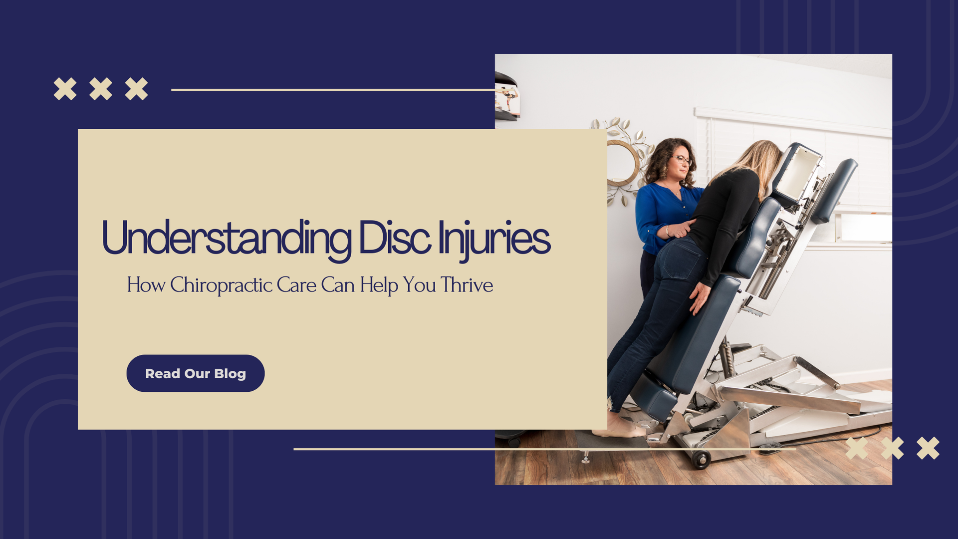 Understanding Disc Injuries: How Chiropractic Care Can Help You Thrive