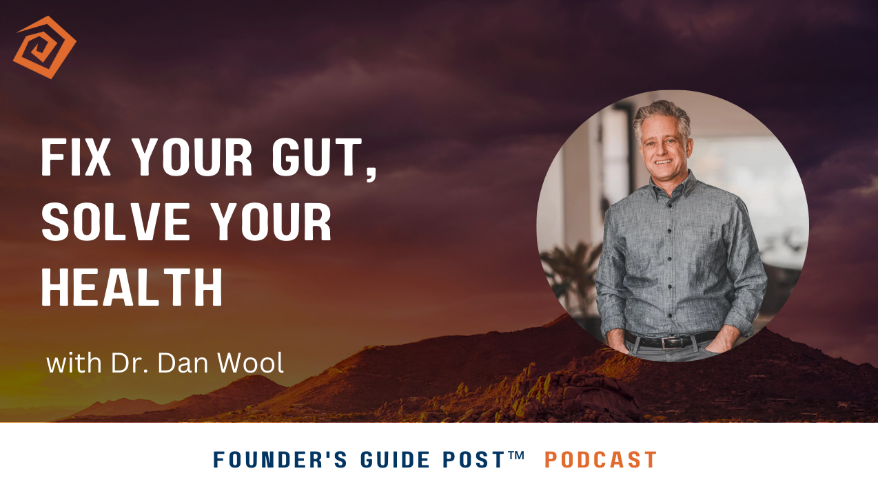 Dr. Wool on "Founders Guidepost" Podcast