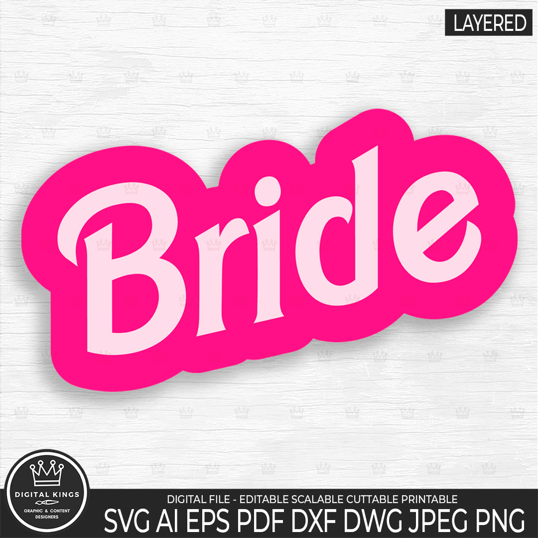 BRIDE on BARBIE style digital file svg #BA006