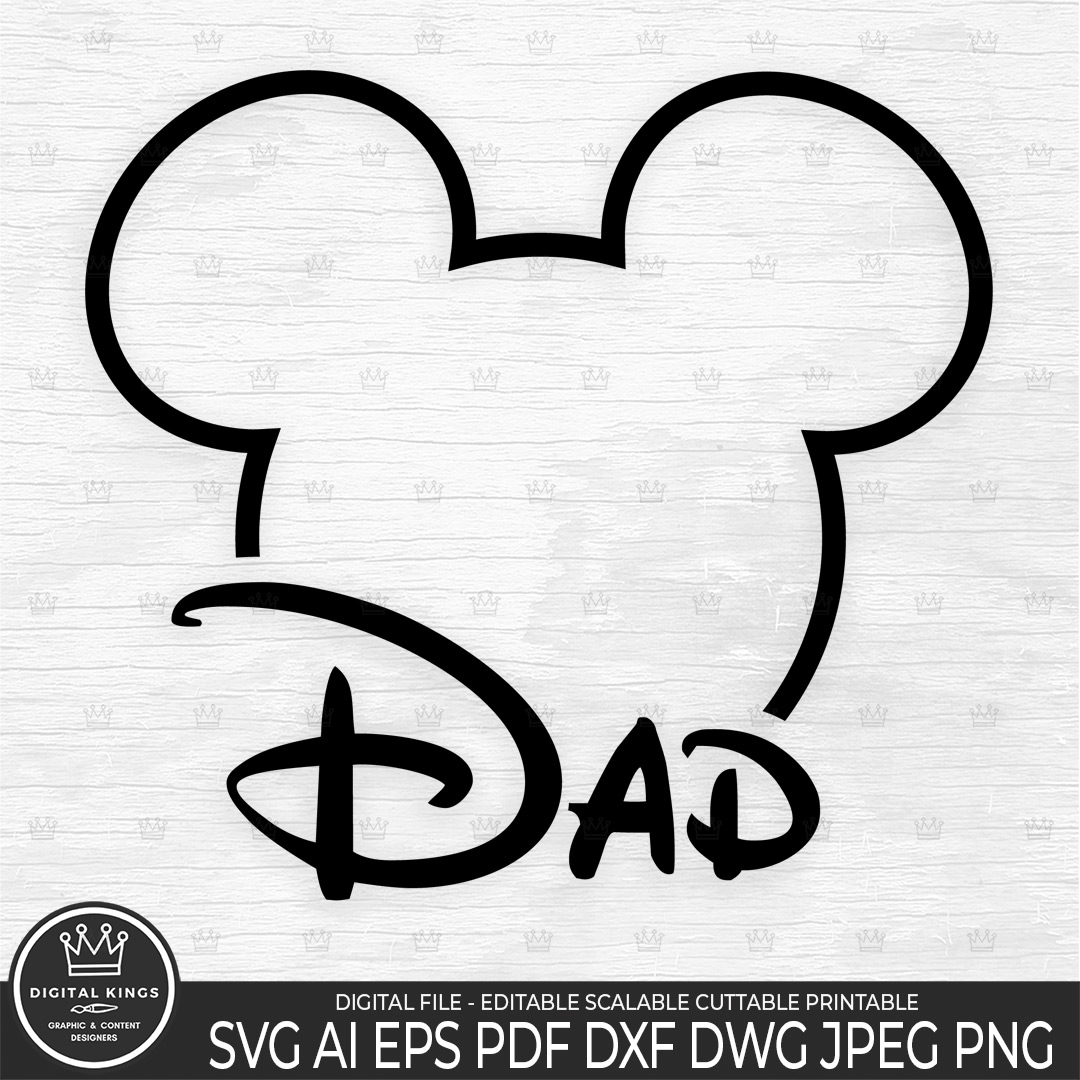 DISNEY - MICKEY DAD SVG EPS PDF digital files Cricut Canva PNG #624