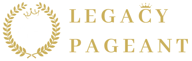 Legacy International Pageants | Empowering Future Leaders and Influencers