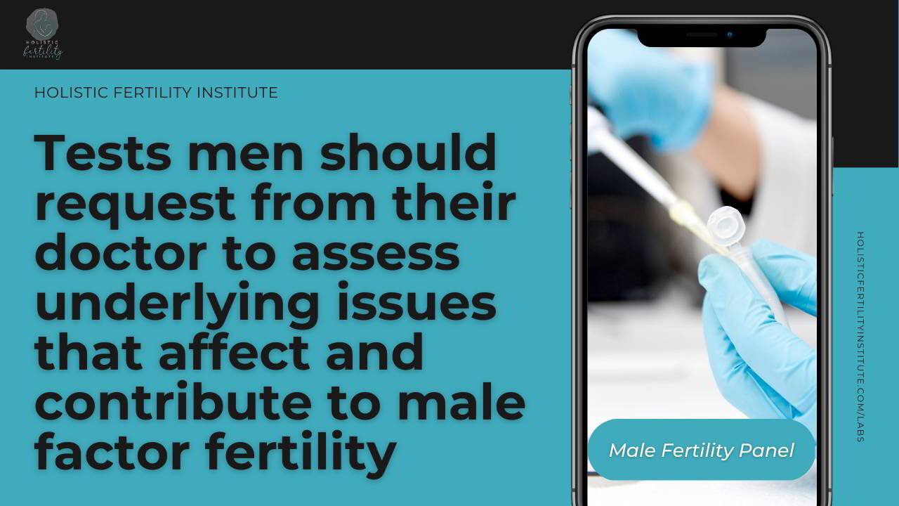 Tests men should request from their doctor to assess underlying issues ...
