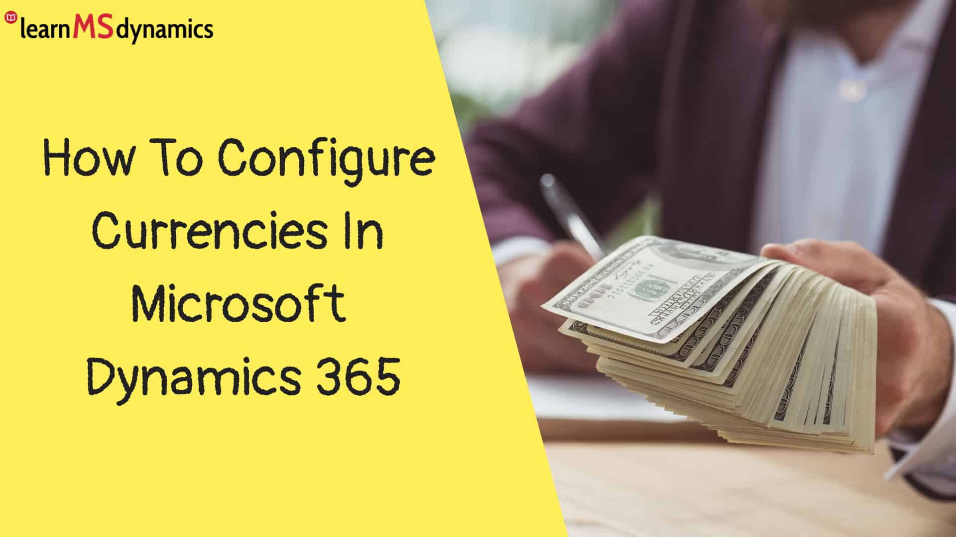 how-to-configure-currencies-in-microsoft-dynamics-365