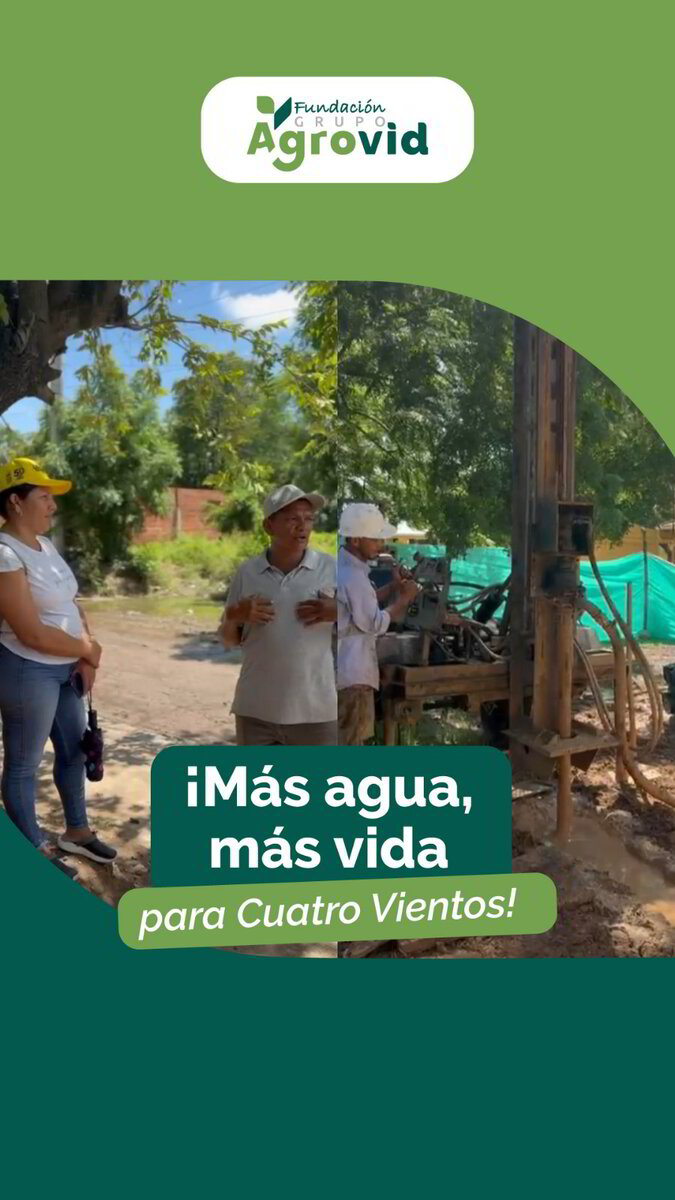 ¡Más agua, más vida para Cuatro Vientos!