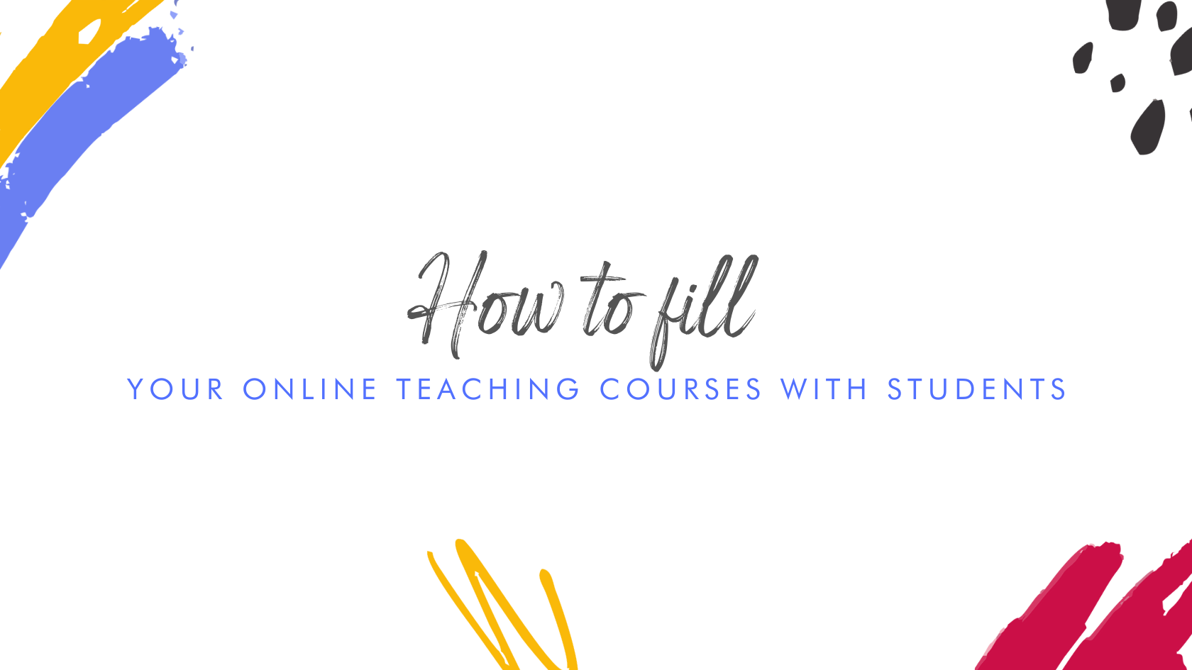 How to fill your courses with students?
