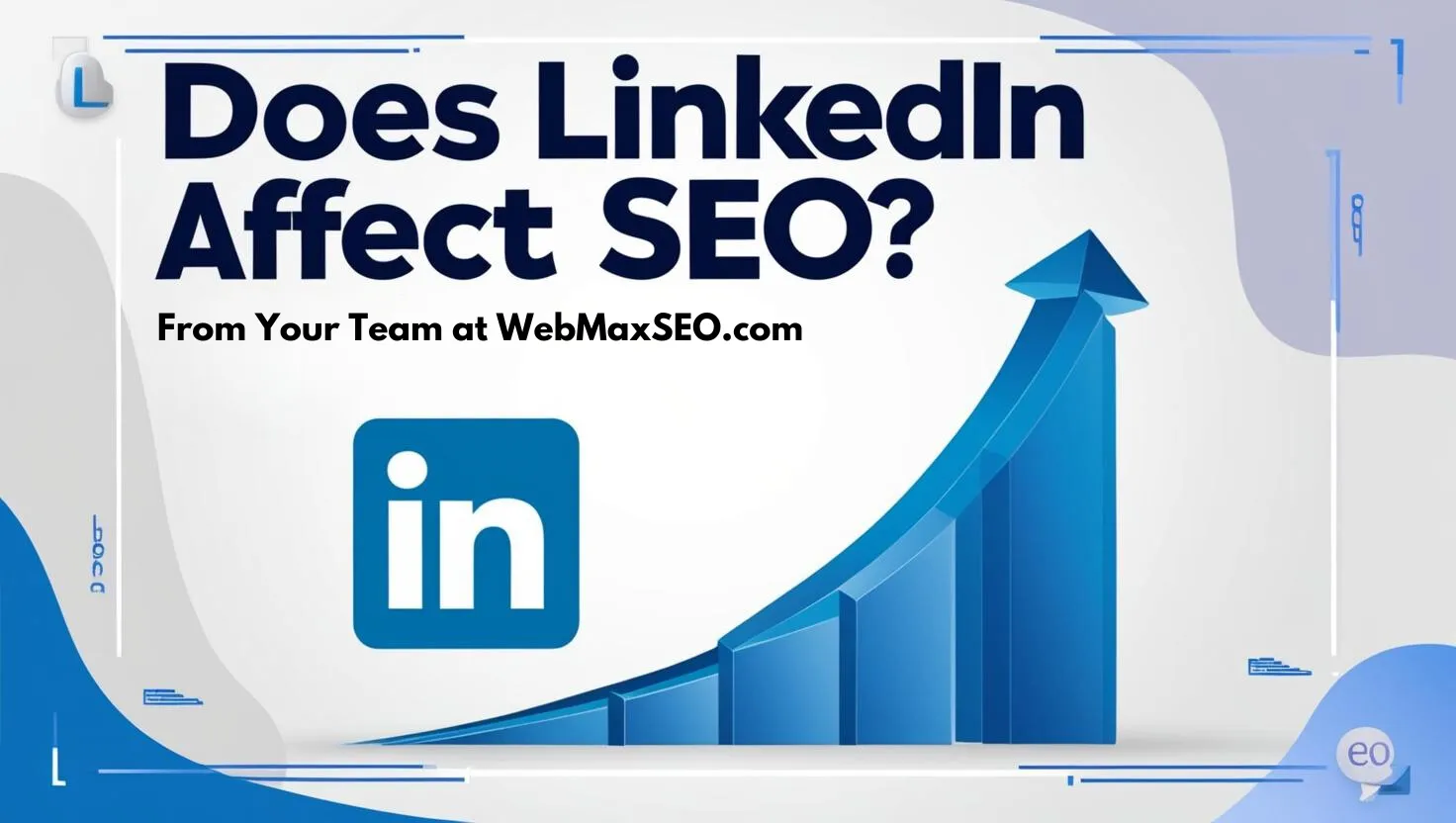 Does LinkedIn.com Affect SEO?