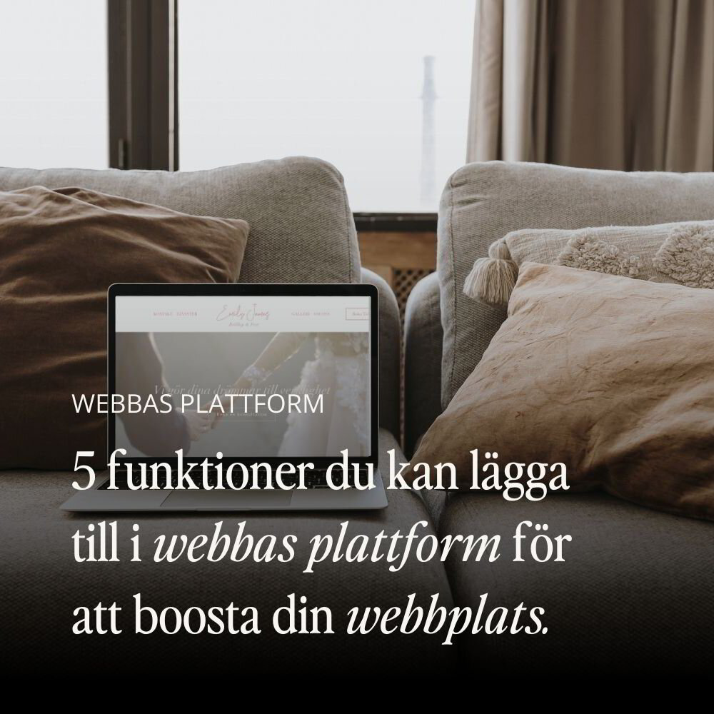 5 funktioner du kan lägga till i webbas plattform för att boosta din ...
