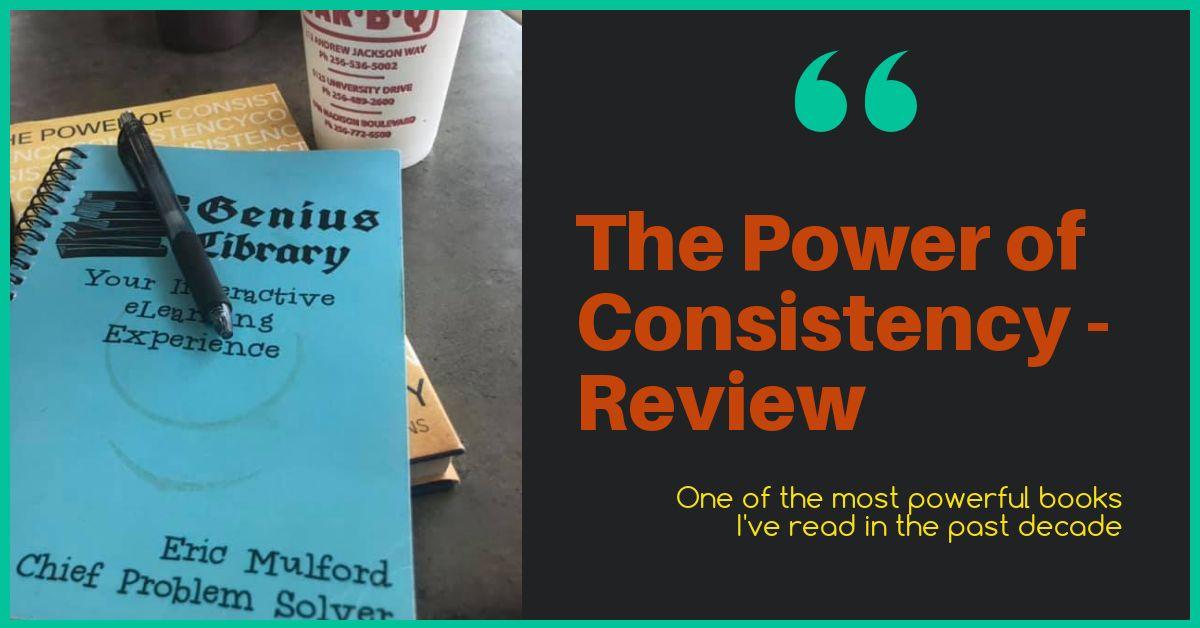 Book Review for The Power of Consistency