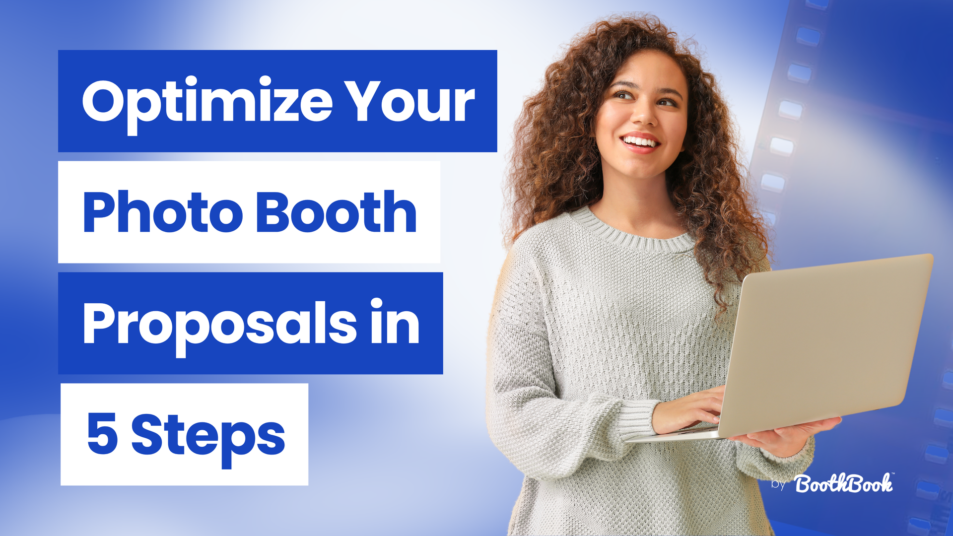 Optimize Your Photo Booth Proposals in Five Steps