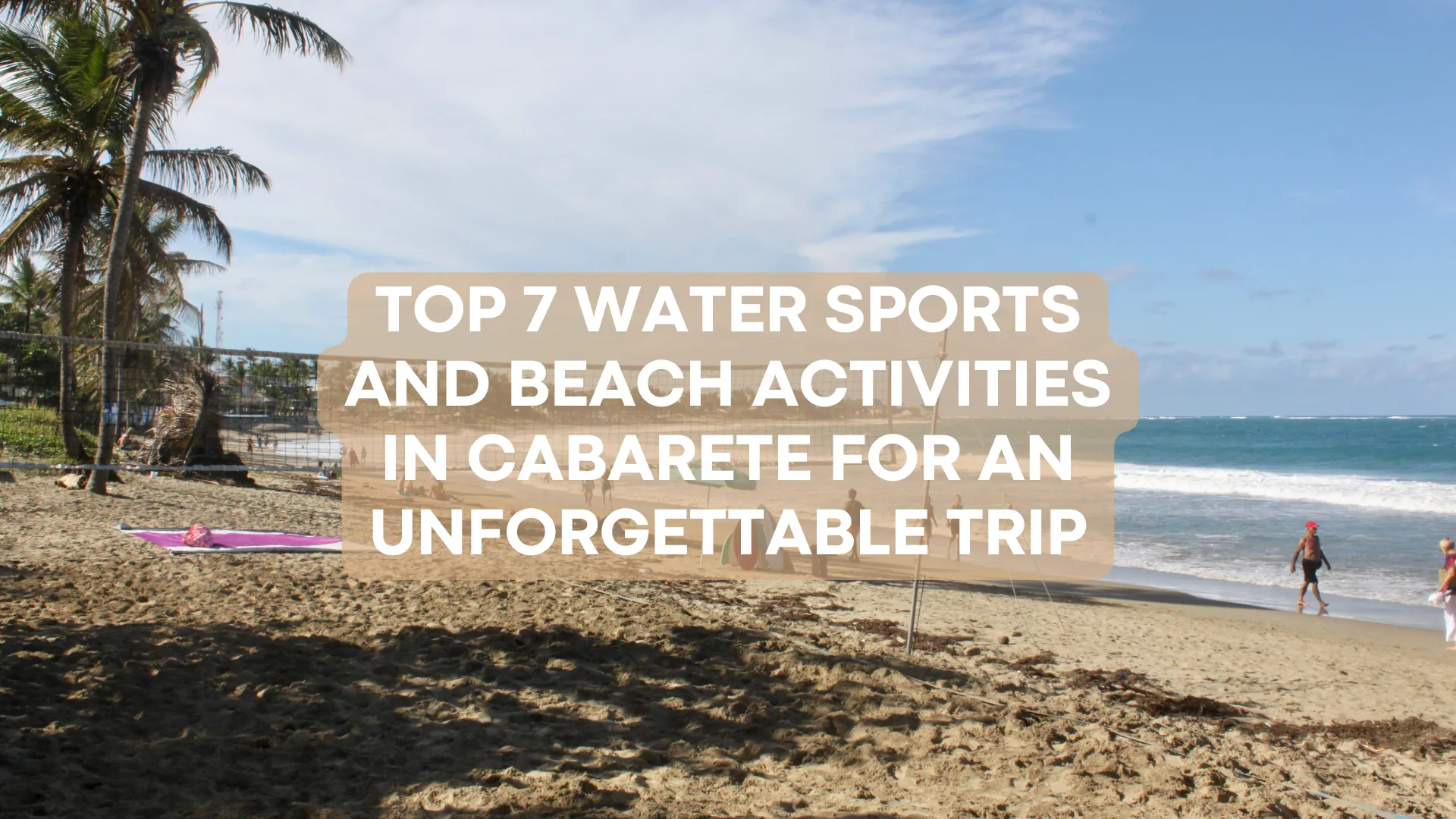 Top 7 Water Sports and Beach Activities in Cabarete for an ...