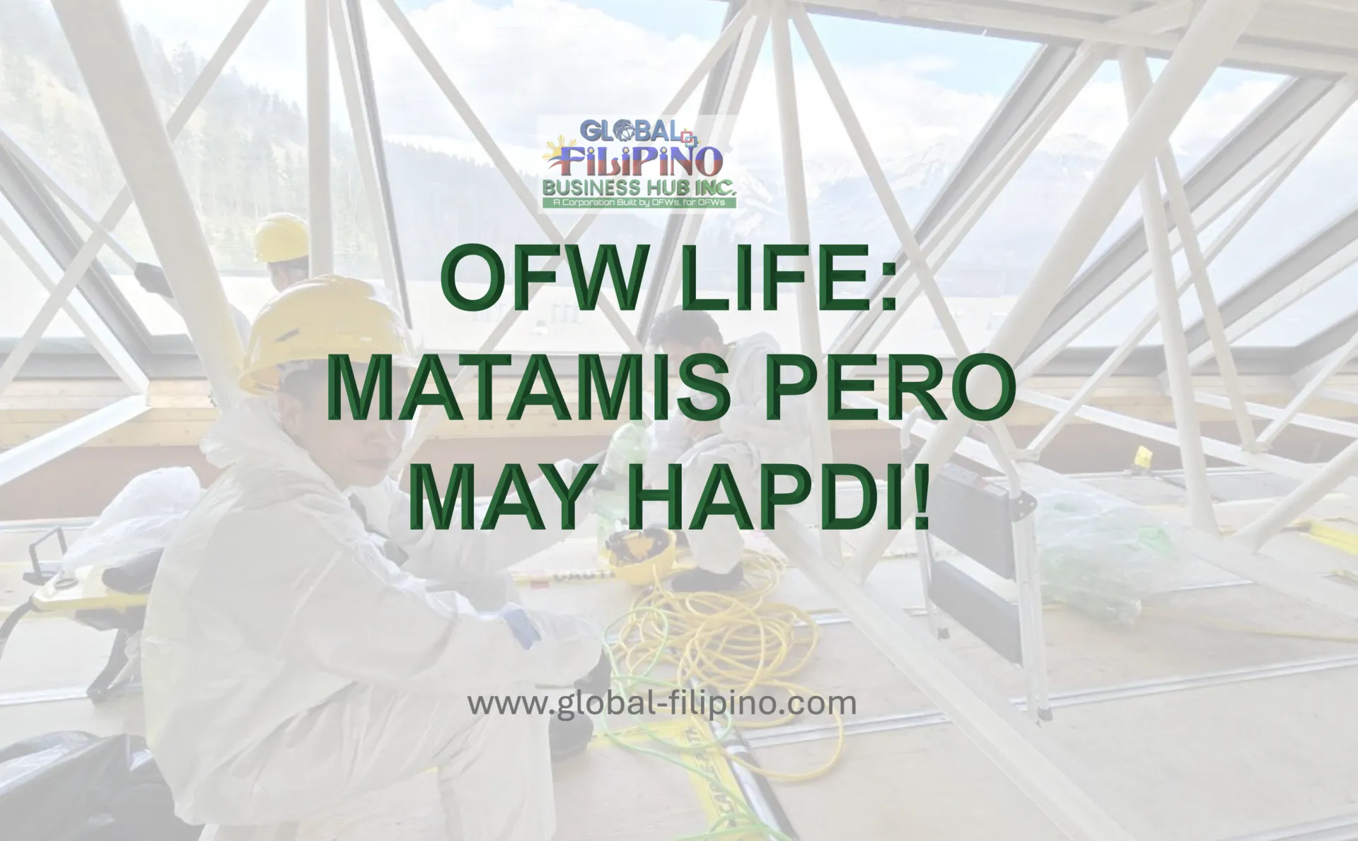 OFW Life: Matamis Pero May Hapdi! Mga Benepisyo at Hamon ng ...