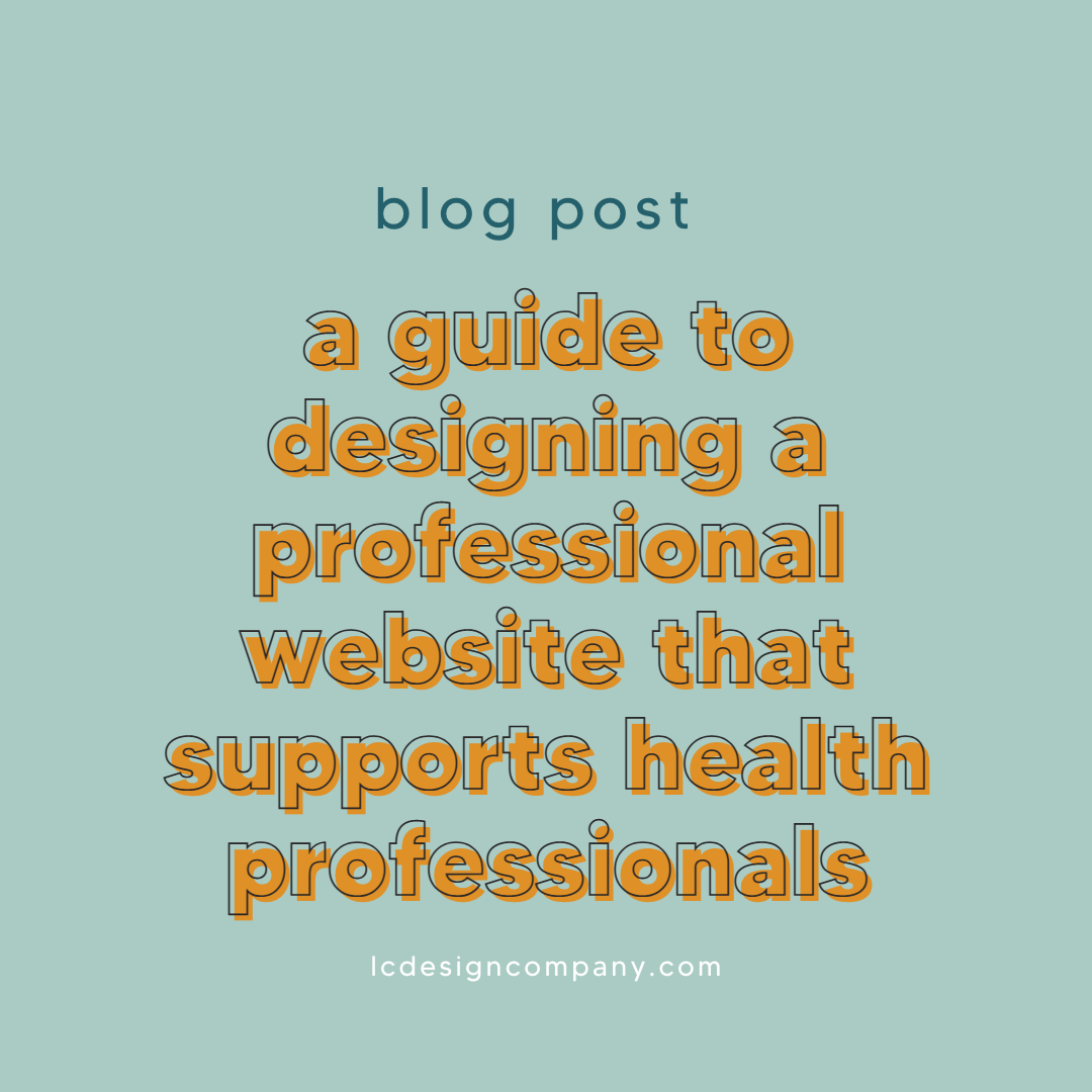 a guide to designing a professional website that supports health ...
