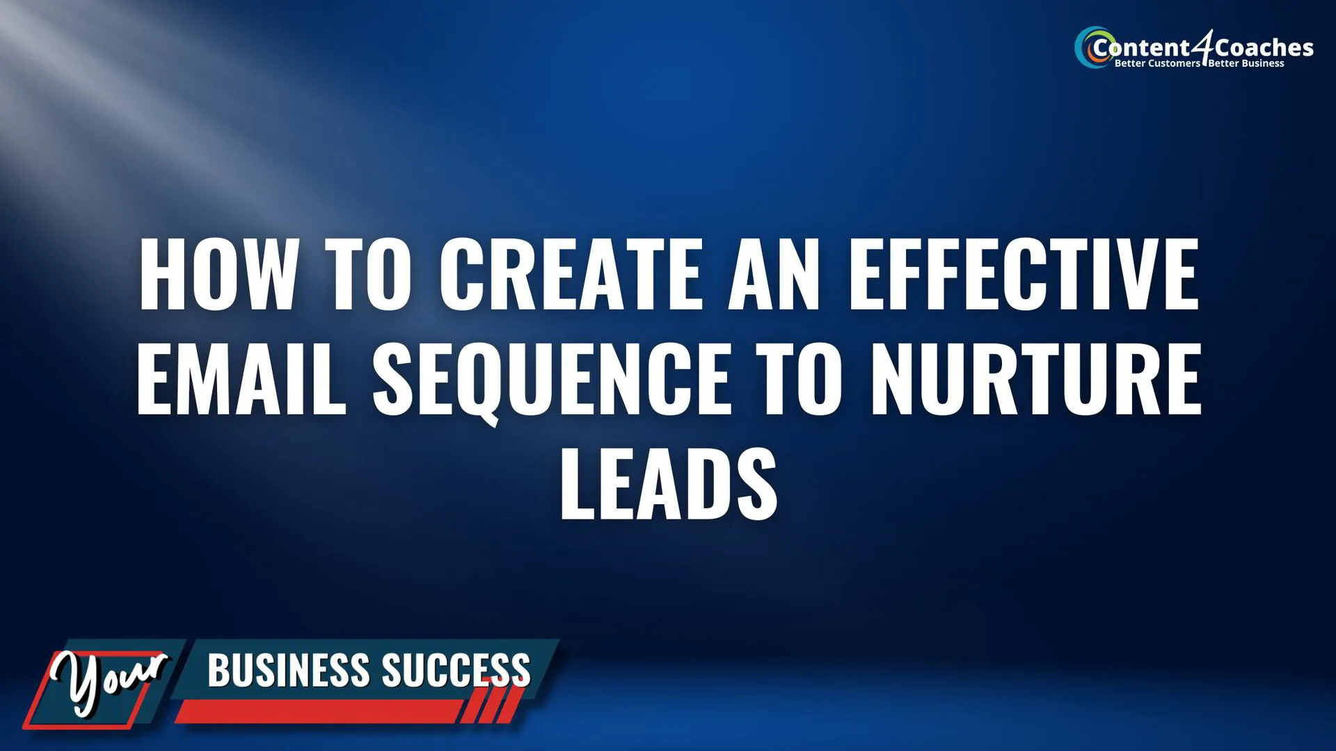 How to Create an Effective Email Sequence to Nurture Leads