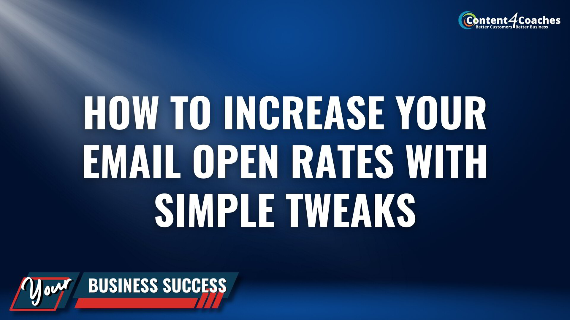 How to Increase Your Email Open Rates with Simple Tweaks