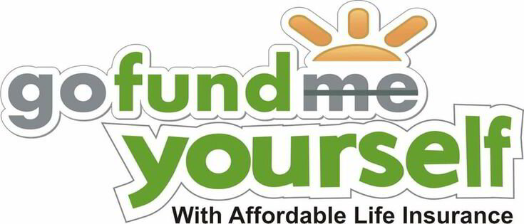 Living Benefits vs. GoFundMe: Navigating Financial Support Options