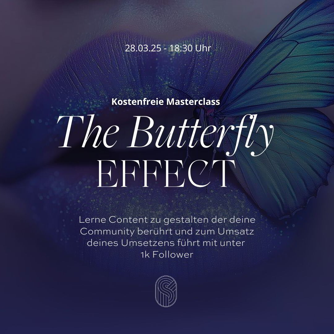 The Butterfly Effect - kostenfreie Masterclass