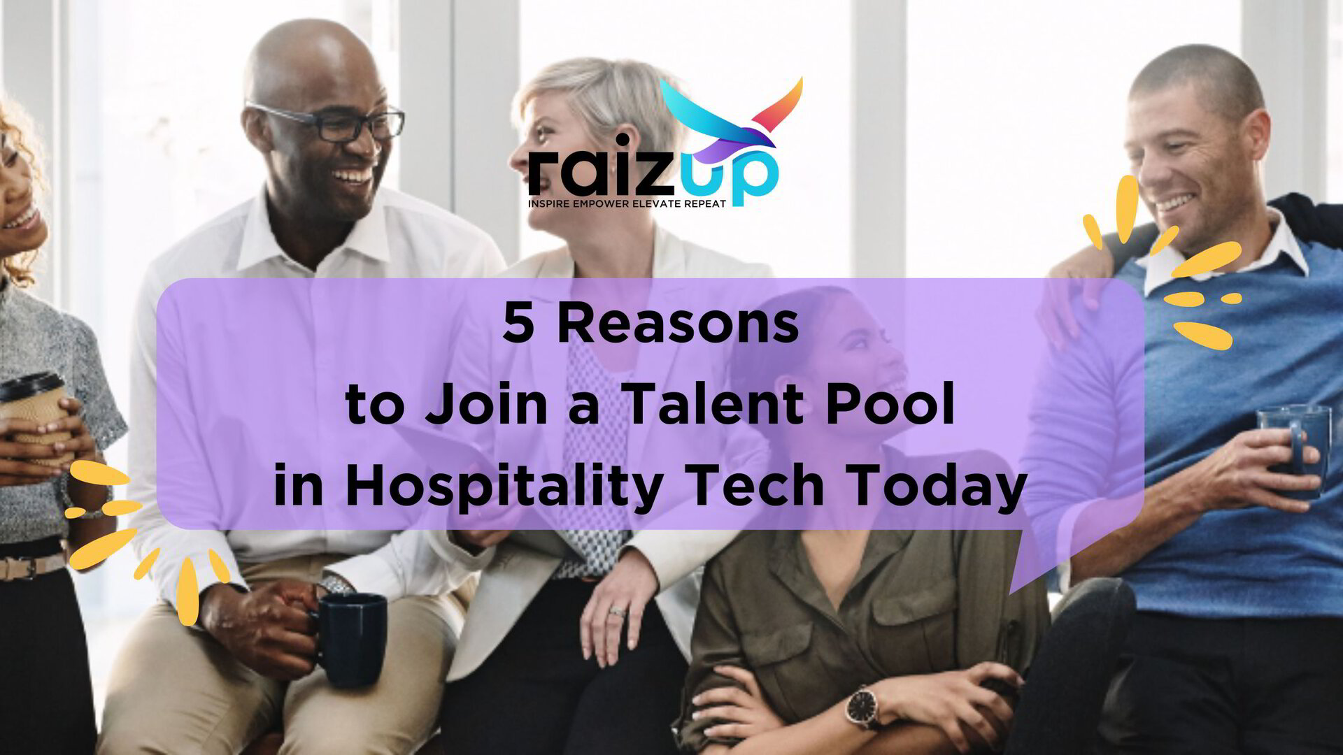 5 Reasons to Join a Talent Pool in Hospitality Tech Today