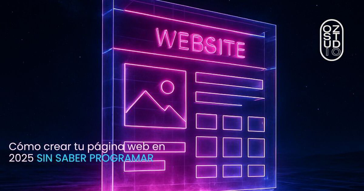 Cómo crear tu página web en 2025 sin saber programar