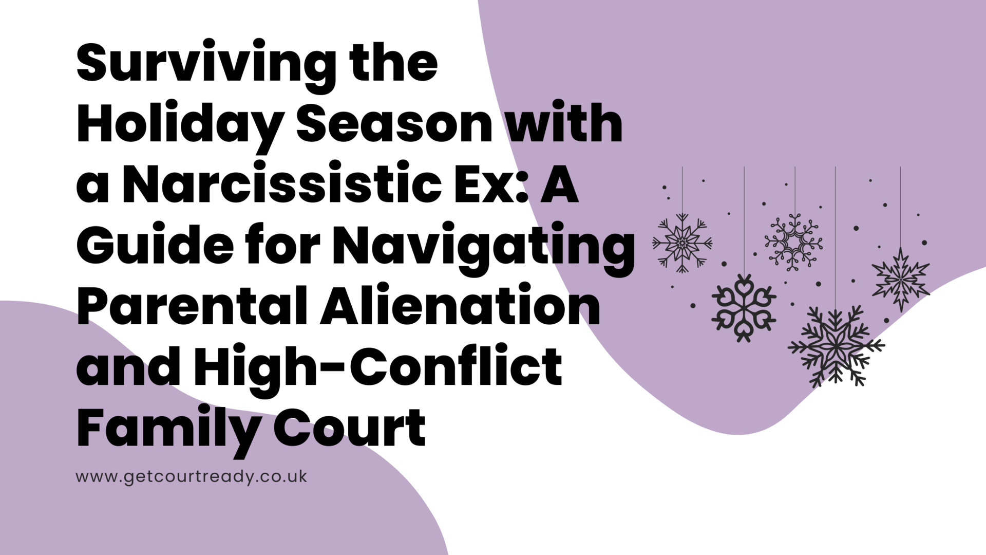 Surviving the Holiday Season with a Narcissistic Ex: A Guide for ...