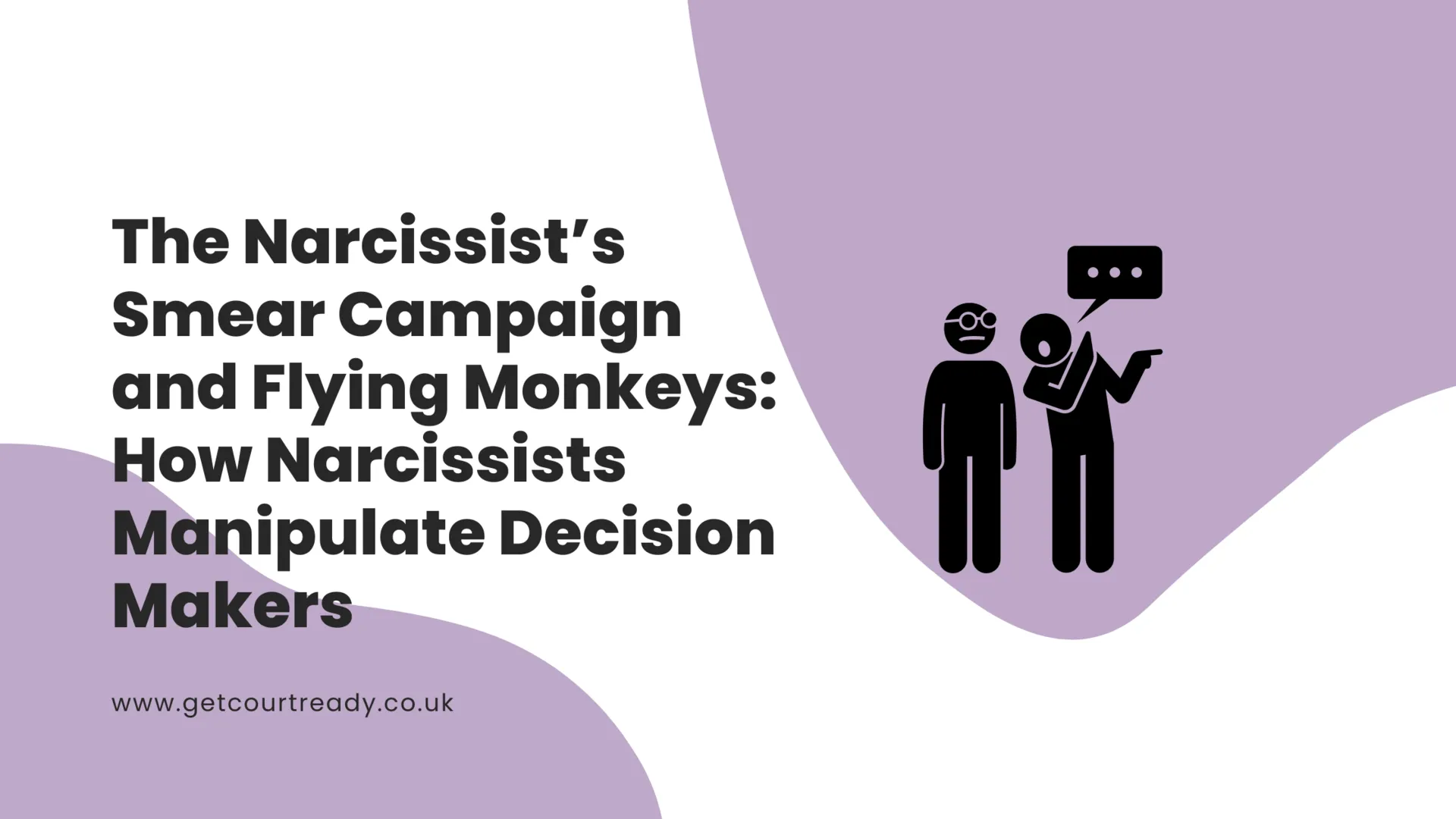 Narcissist Smear Campaigns: How They Use Flying Monkeys to Manipulate and Control