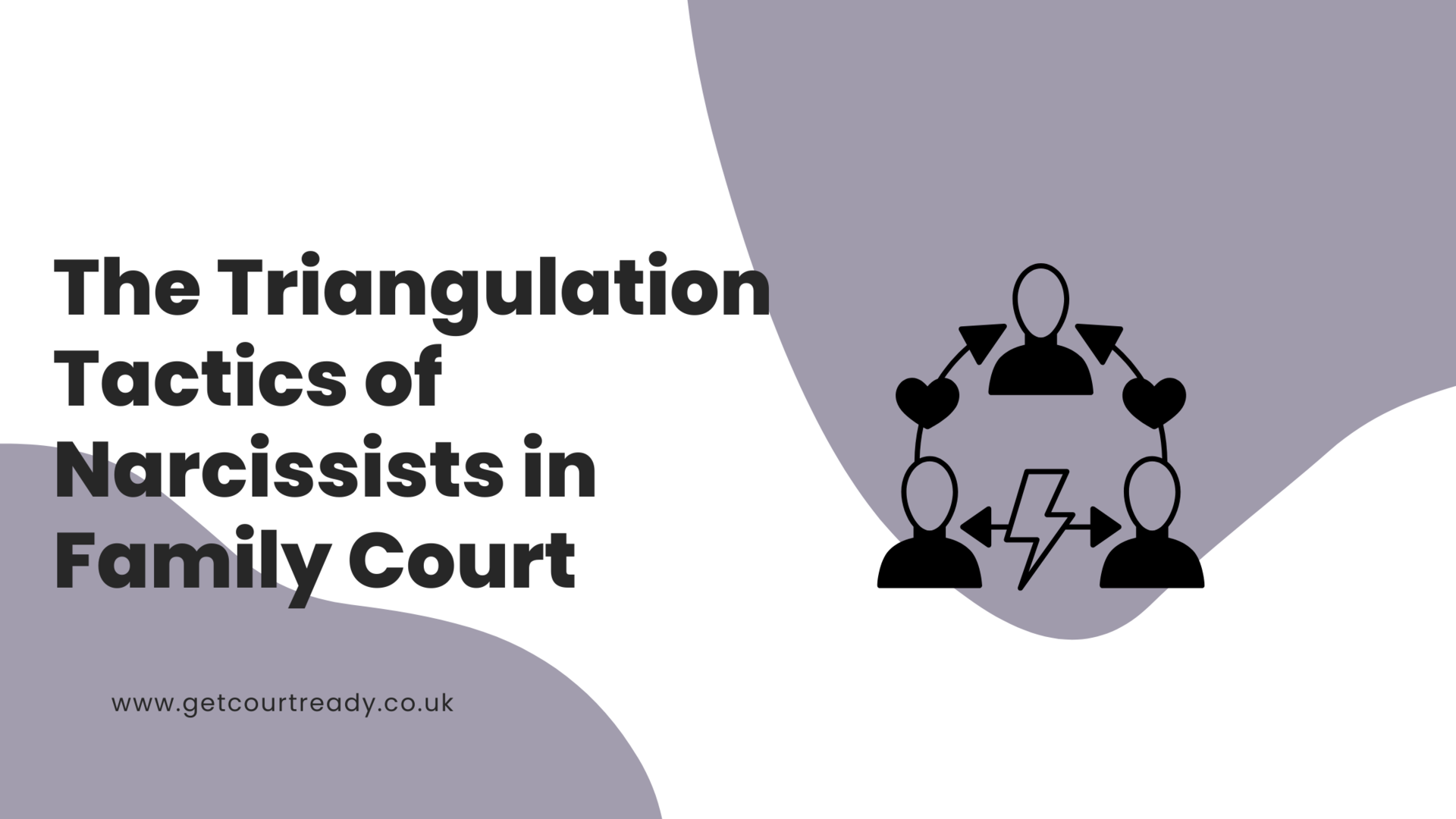 The Triangulation Tactics of Narcissists in Family Court