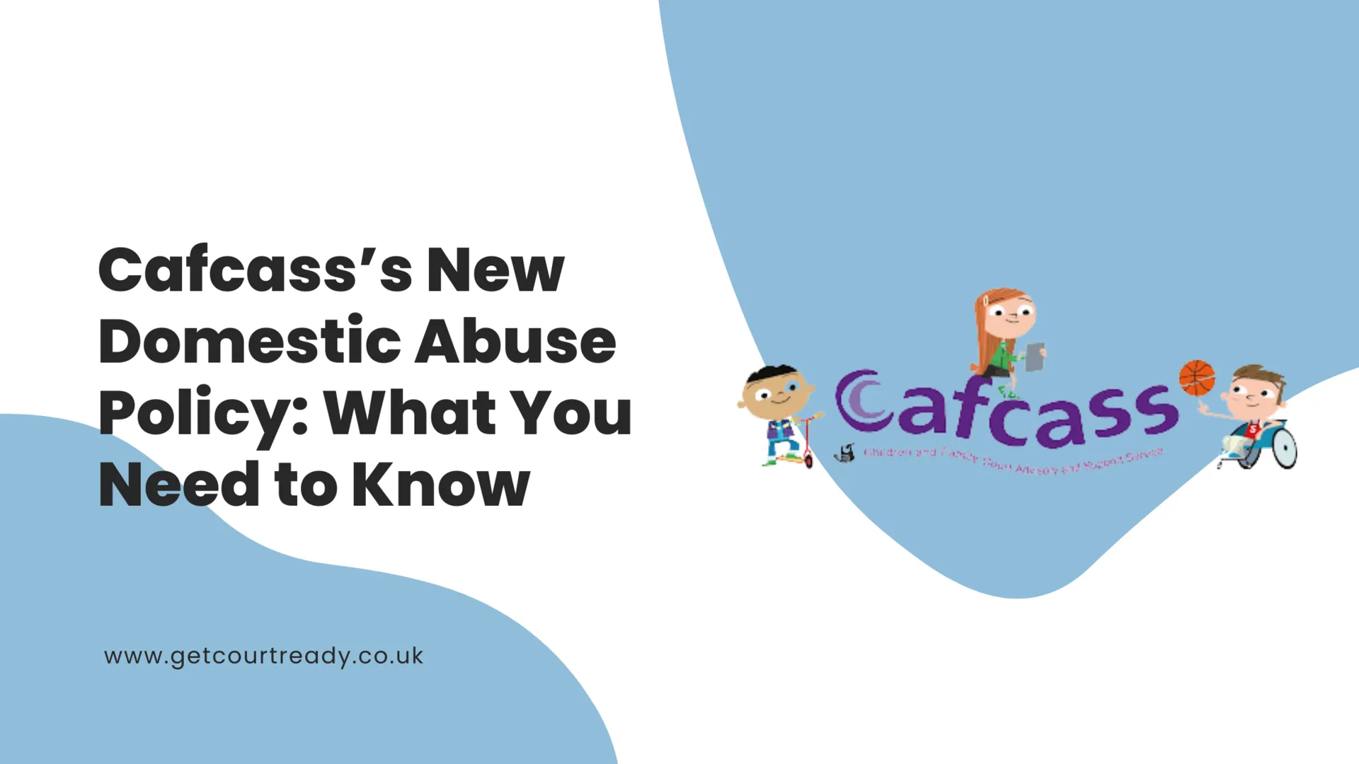 The Truth About Cafcass's New Domestic Abuse Policy: What Every Parent ...