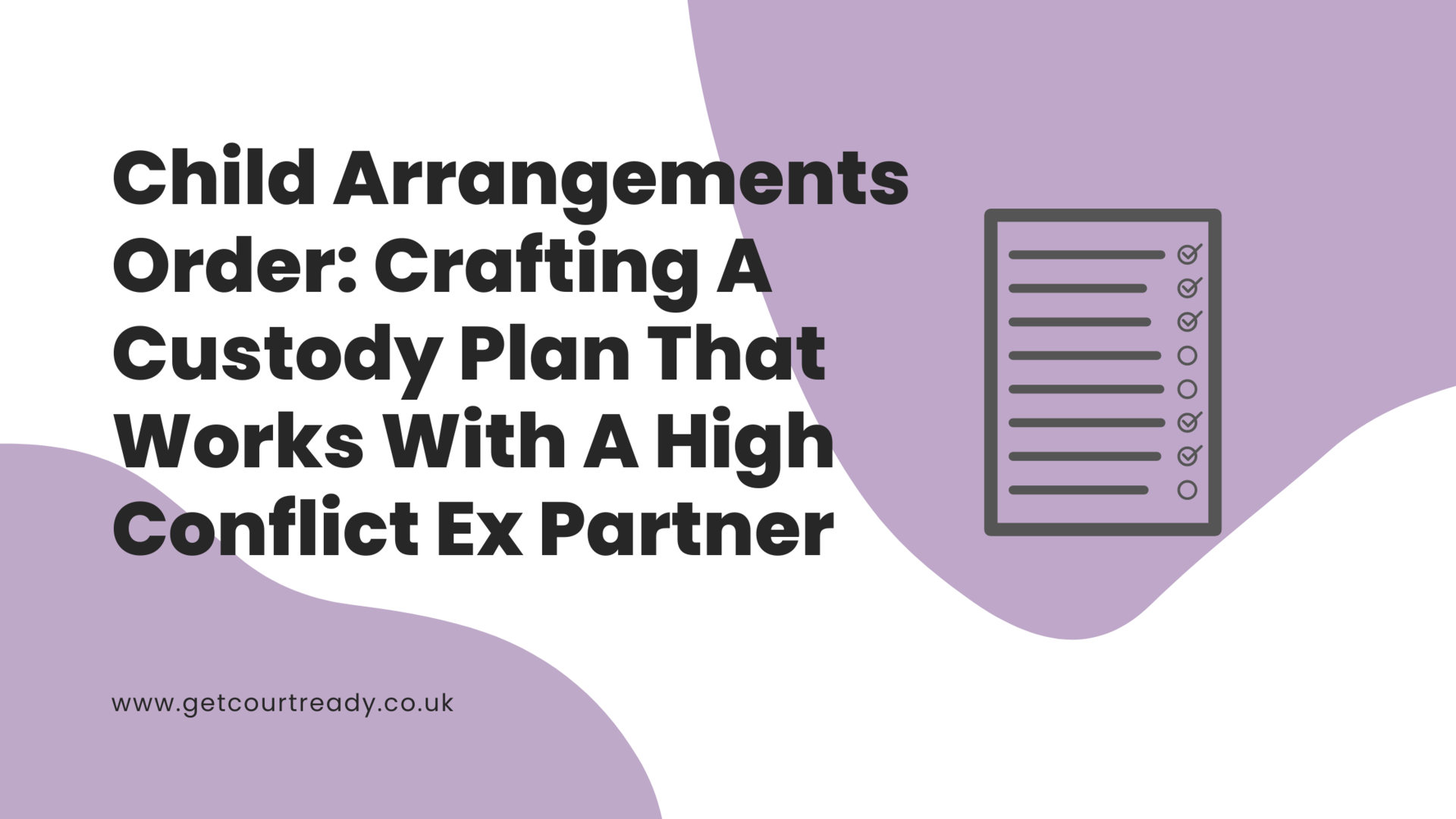 Child Arrangements Order: Crafting A Custody Plan That Works With A ...