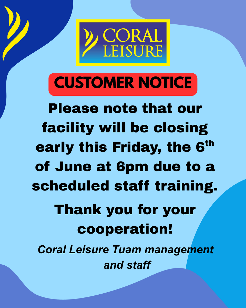 CUSTOMER NOTICE- EARLY CLOSURE FRIDAY!
