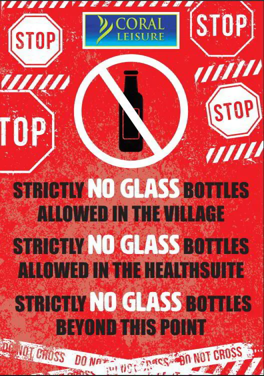 NO GLASS BOTTLES ALLOWED