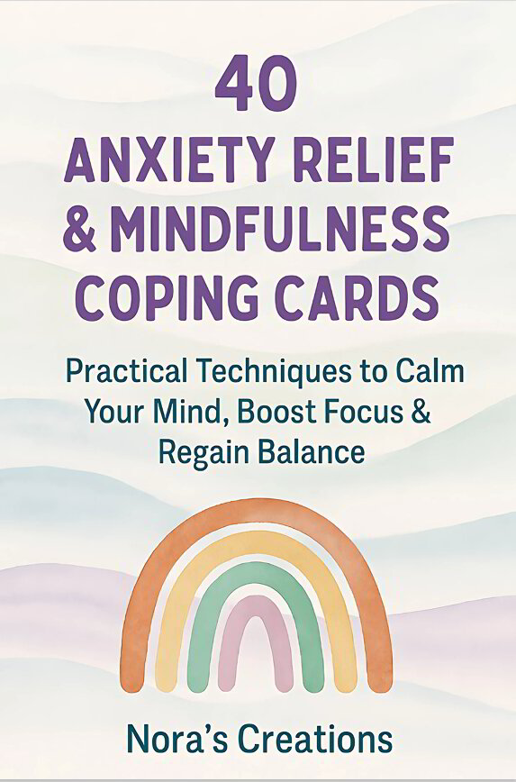 40 Anxiety Relief & Mindfulness Coping Cards | Printable Self-Care Deck
