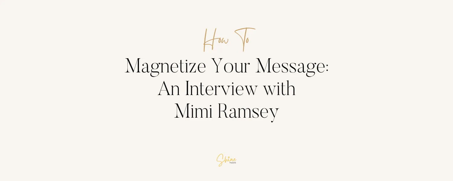 How to Use Magnetic Messaging to Attract Your Ideal Clients & Grow! An ...