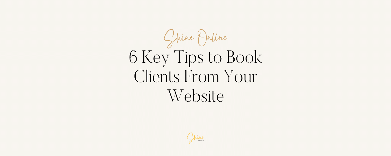 How to Book Clients From Your Website (6 Tips)
