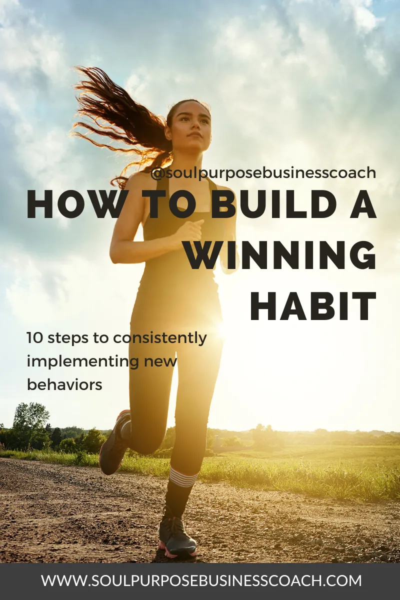 How to build a winning habit