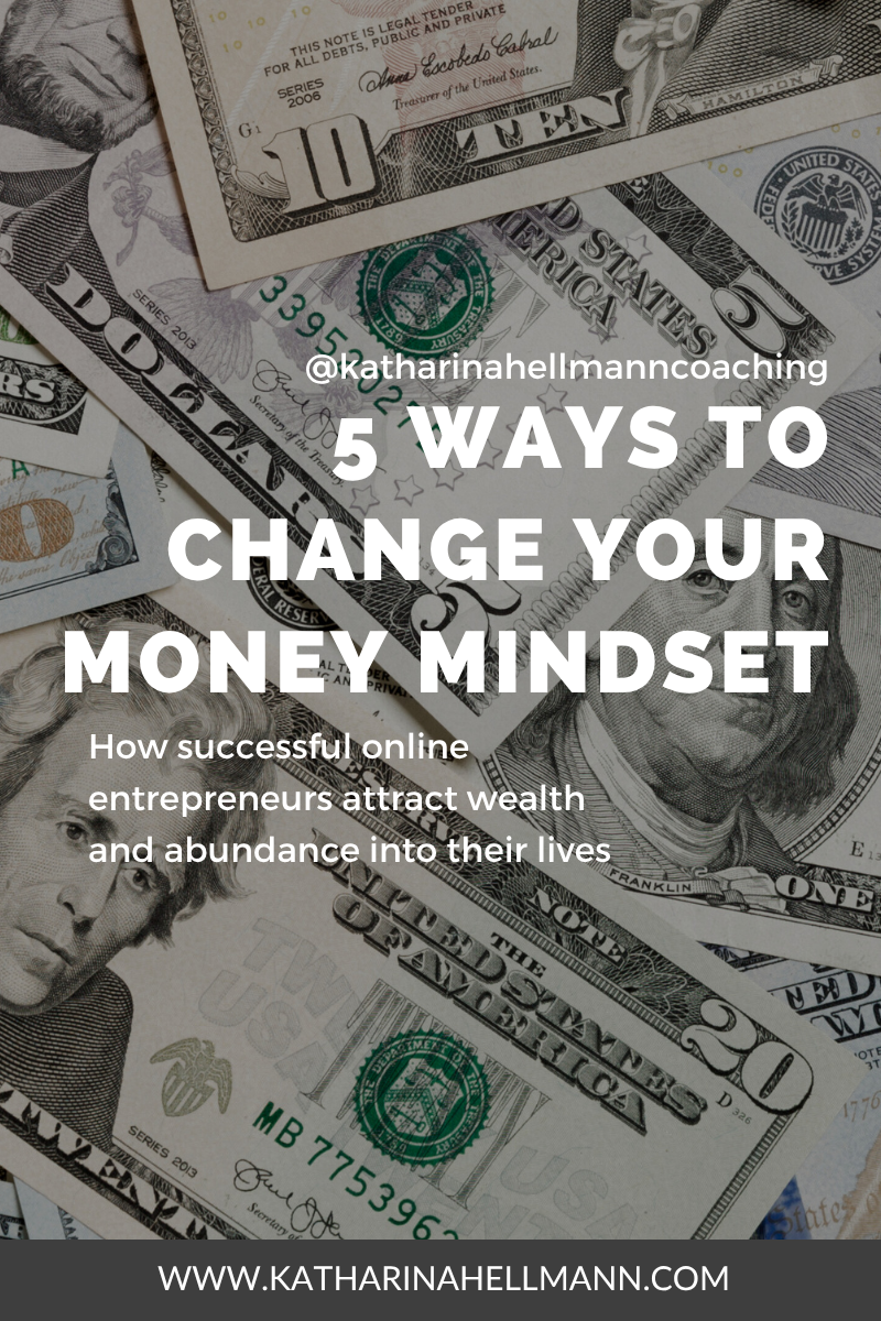 5 money mindsets of successful online entrepreneurs