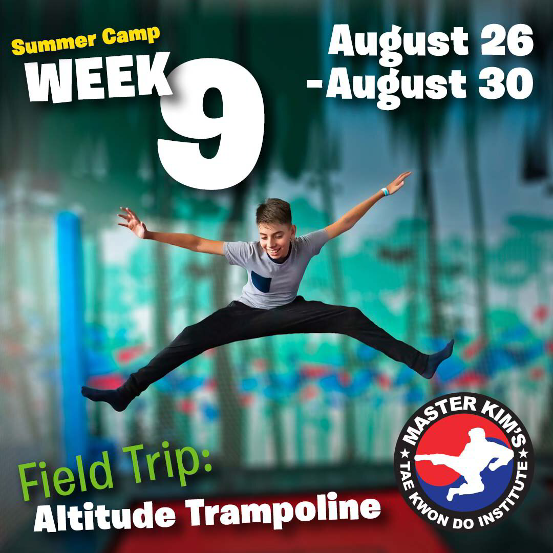 9. WEEK NINE - August 26-August 30