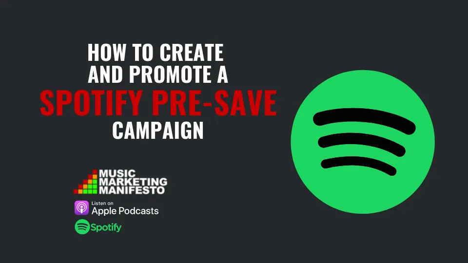 How to Create and Promote a Spotify Pre-Save Campaign
