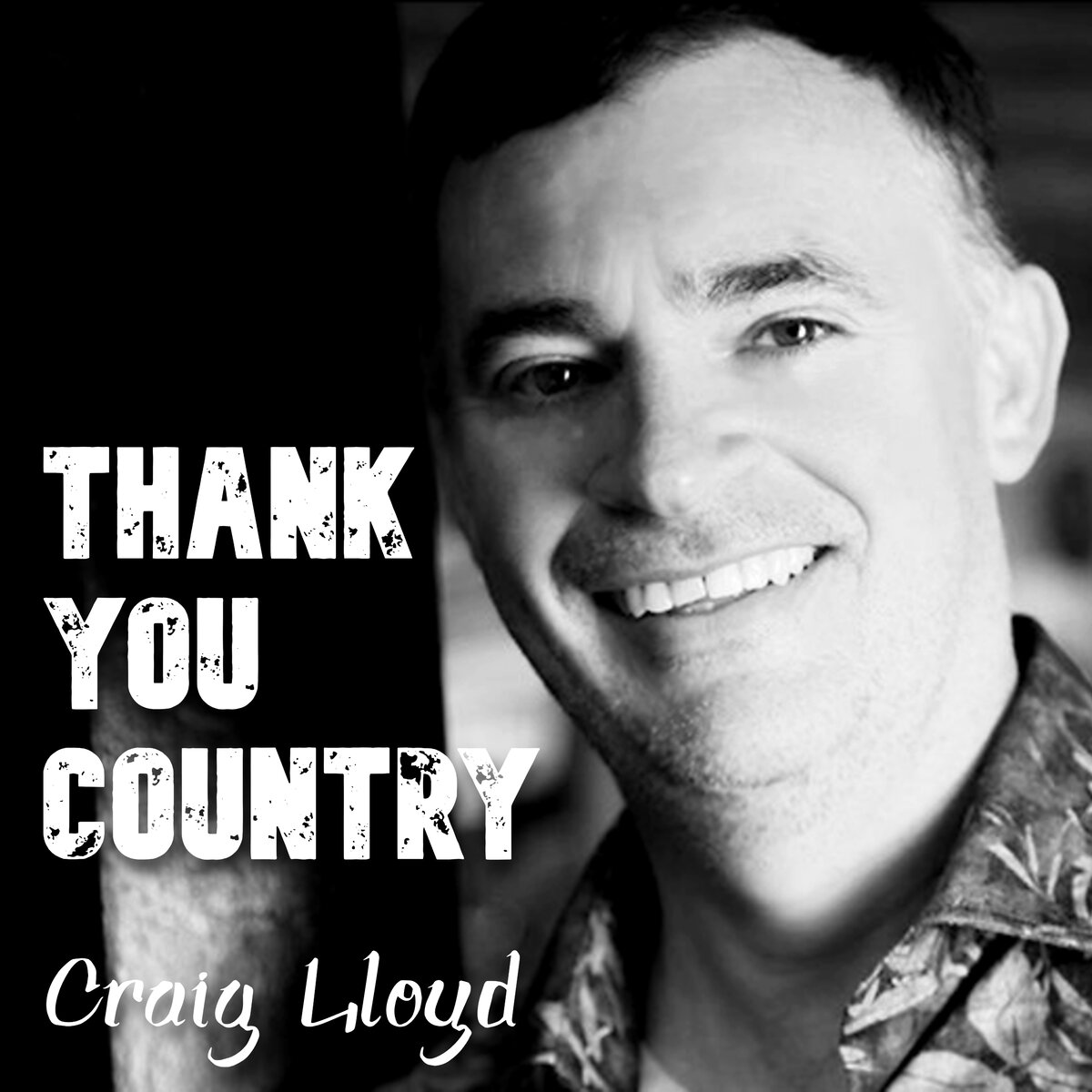 Craig Lloyd - Thank You Country
