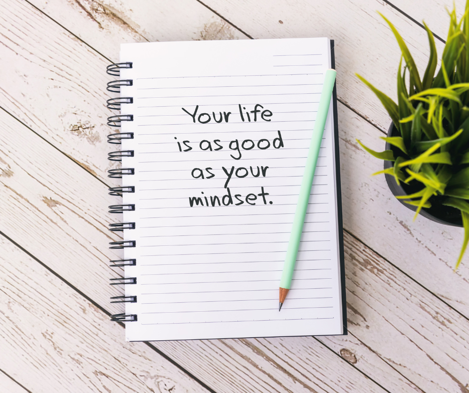 Why is our mindset so important?