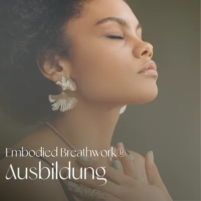 Embodied Breathwork® lernen mit Theresa Blüder