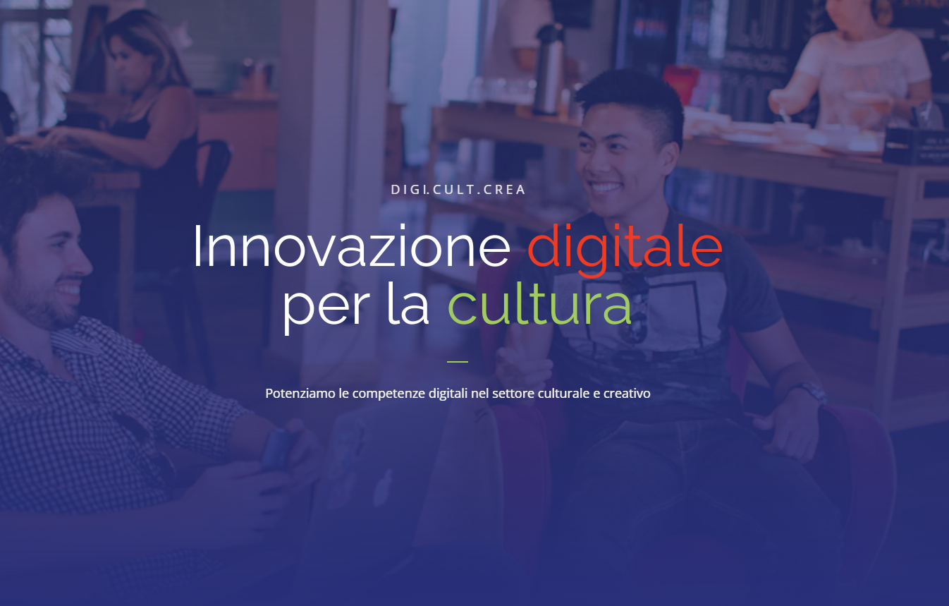 Digi.Cult.Crea: Il digitale al servizio della cultura