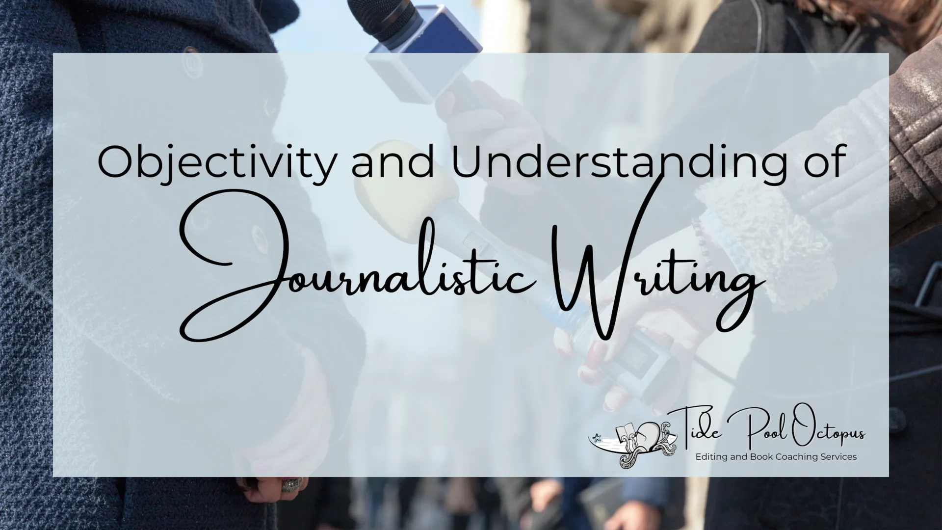A Spotlight on Journalistic Writing