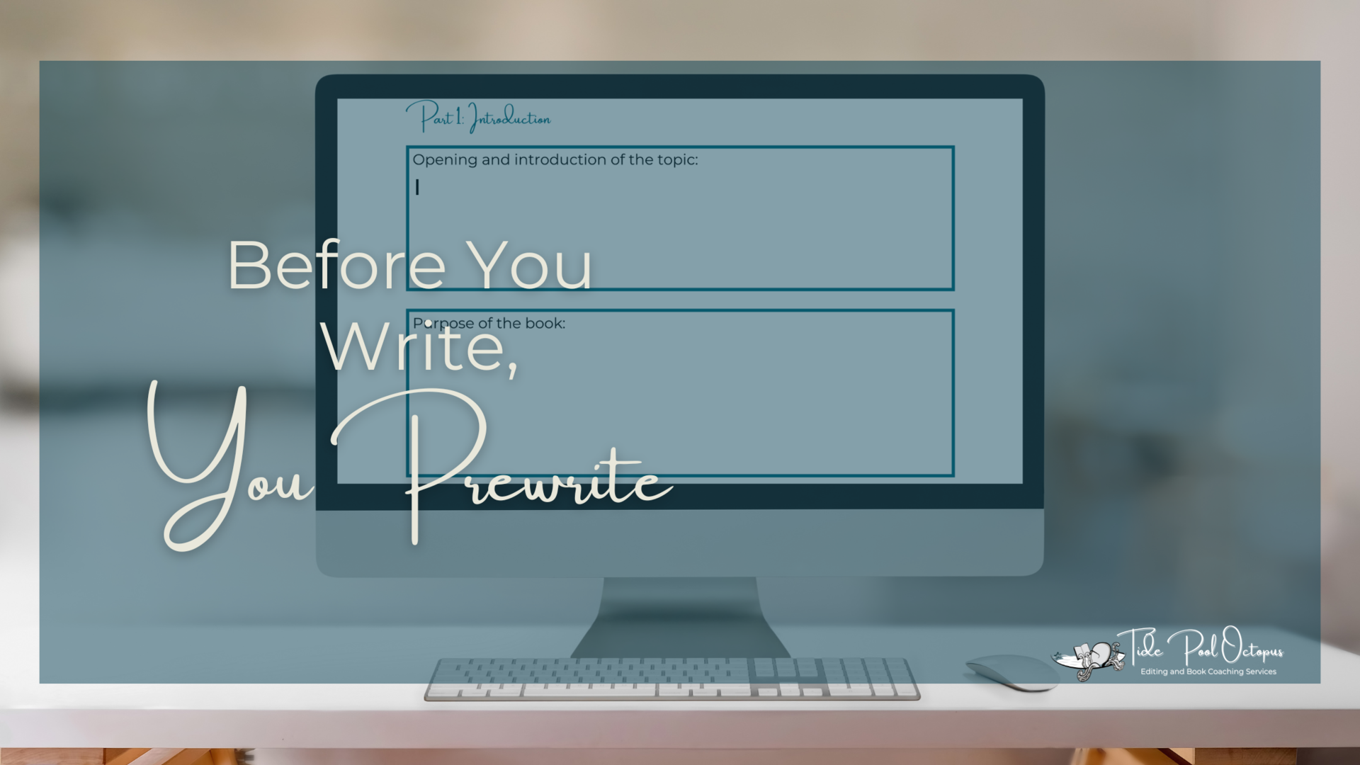 Before You Write, You Prewrite
