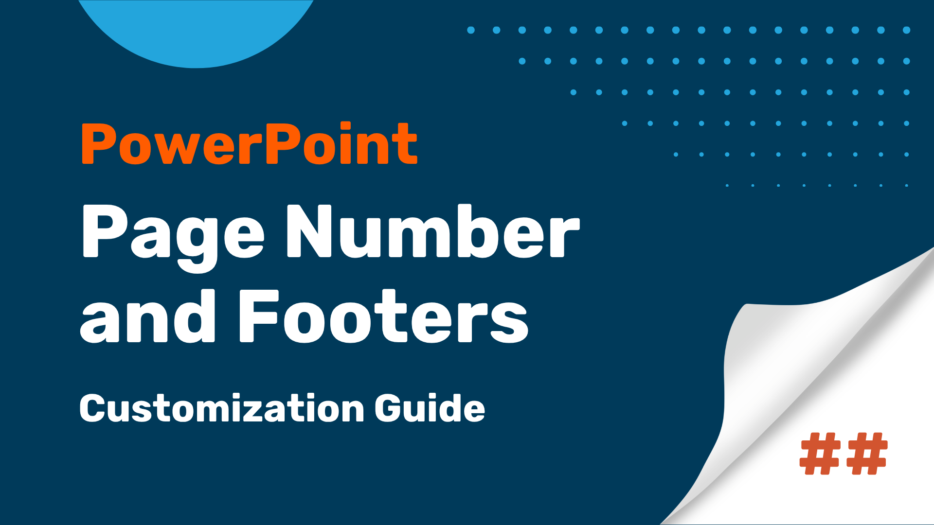 PowerPoint Page Number & Footer Customization Guide