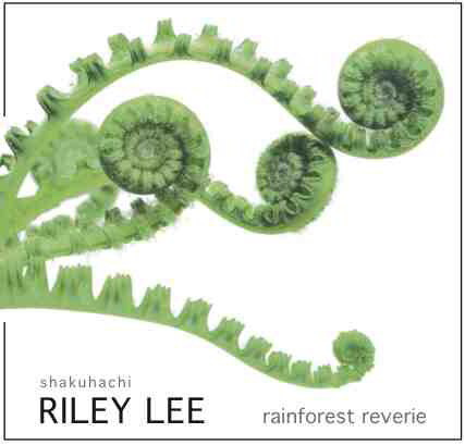 Riley Lee | Shakuhachi Music for Your Mindful Moments