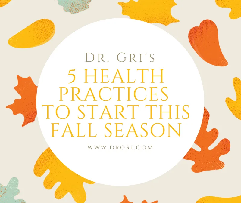 5 Health Practices to Start this Fall Season