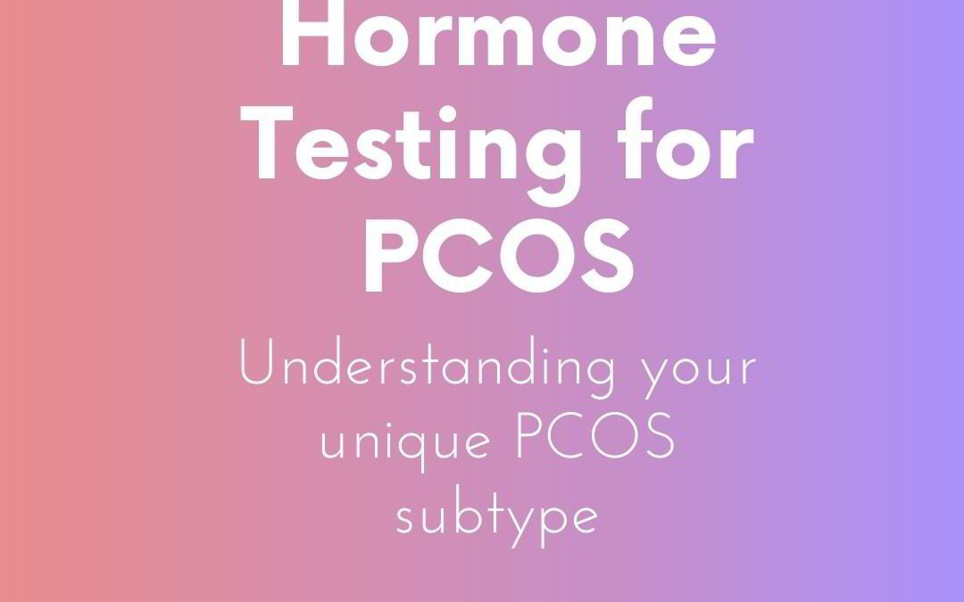 Hormone Testing for PCOS