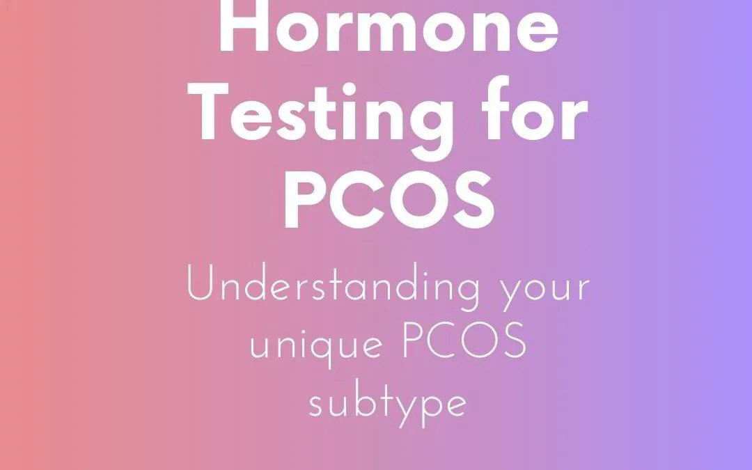 Hormone Testing for PCOS